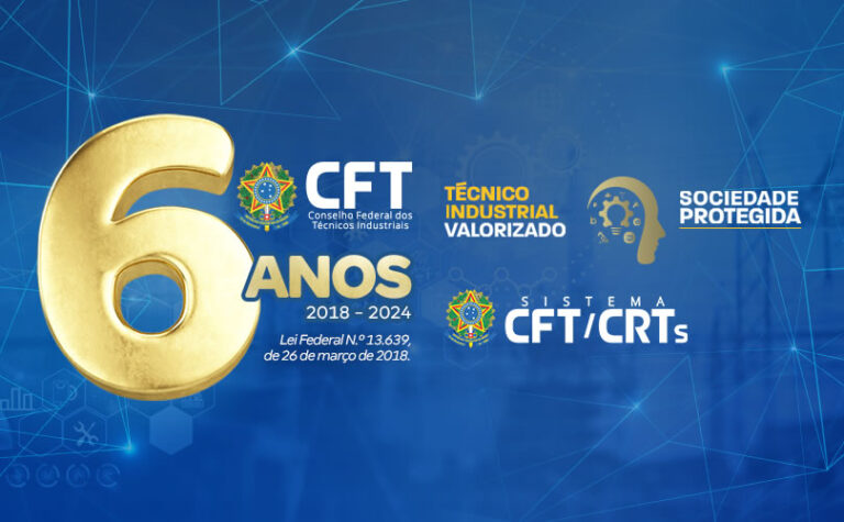 Conselho Federal dos Técnicos Industriais completa seis anos - CFT ...