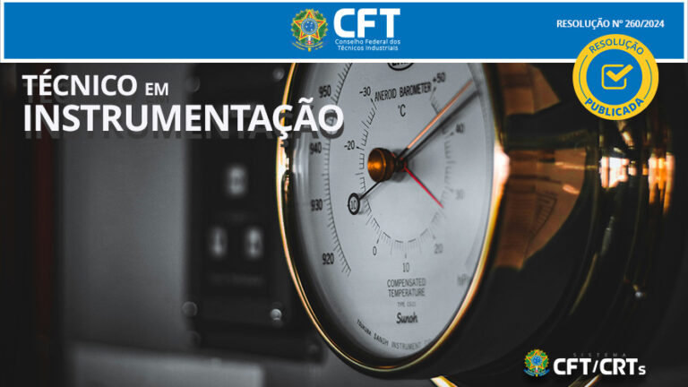 Resolução do CFT define atribuições dos Técnicos em Instrumentação ...